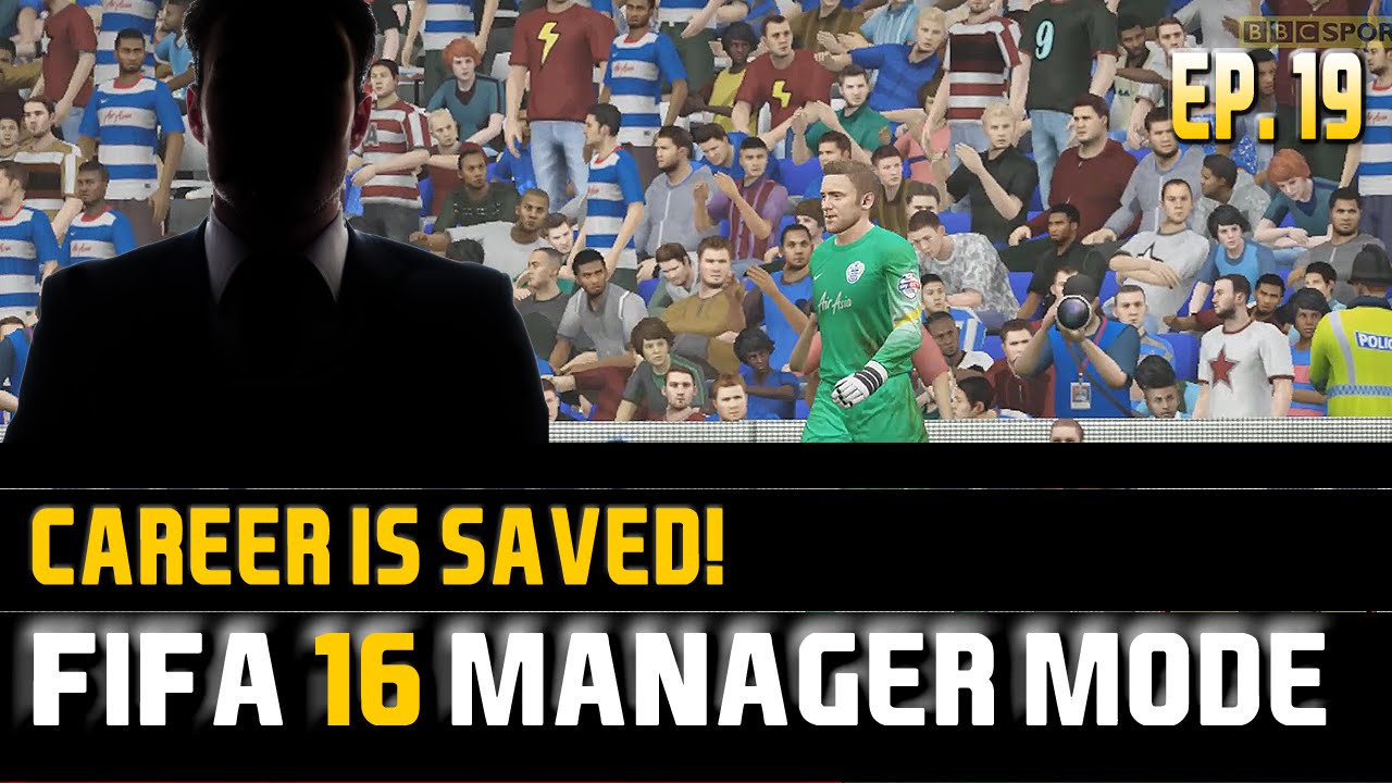 FIFA 16 Manager Mode | Episode 19 | Career is Saved! - YouTube