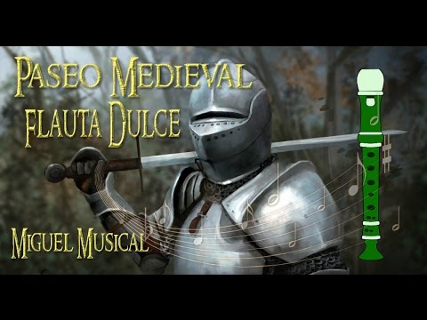 Paseo medieval flauta dulce - YouTube