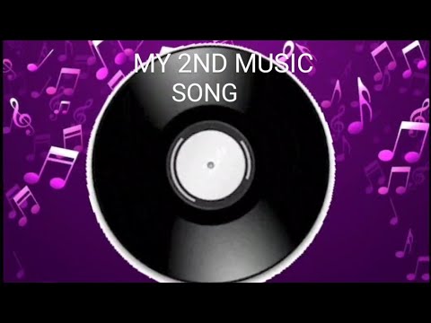 MY 2ND MUSIC 🎵🎶#2 - YouTube
