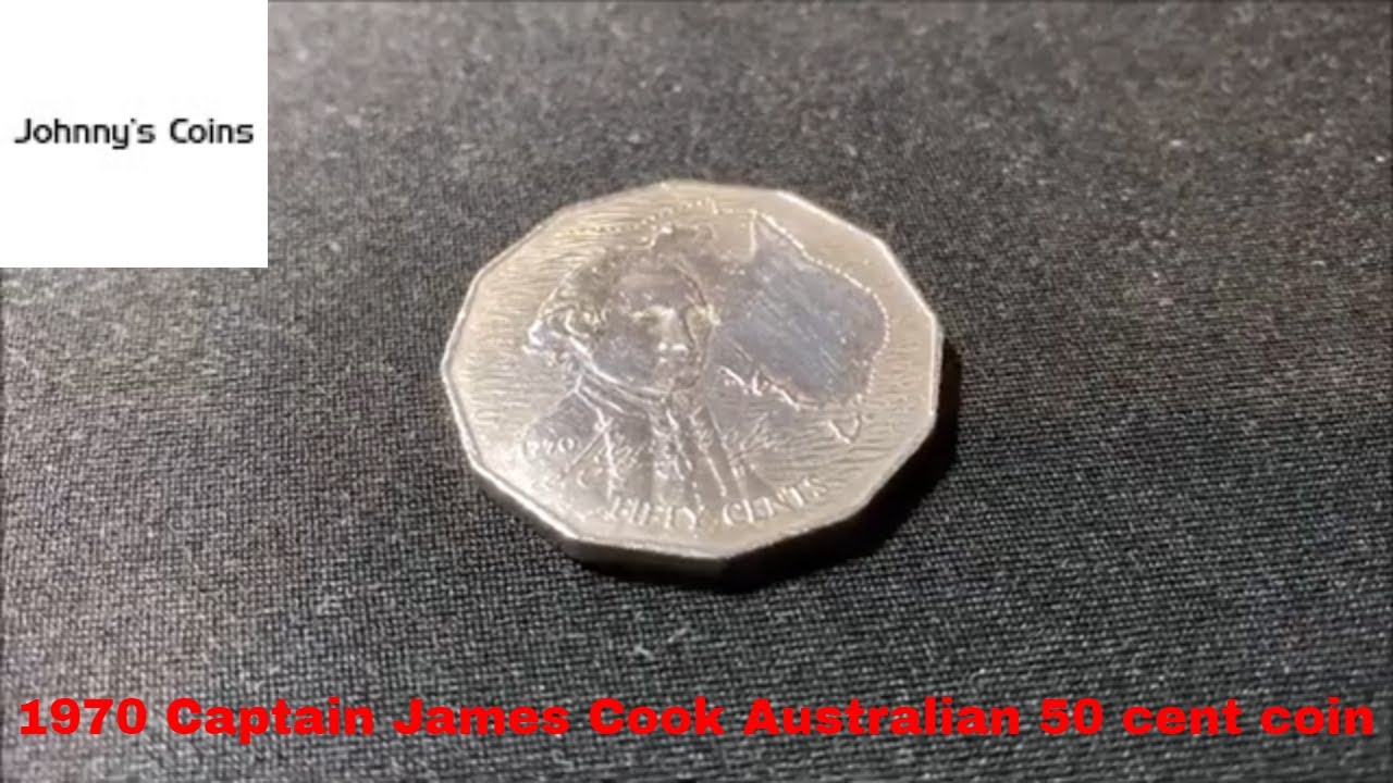 1970 Captain James Cook Australian 50 cent coin - YouTube