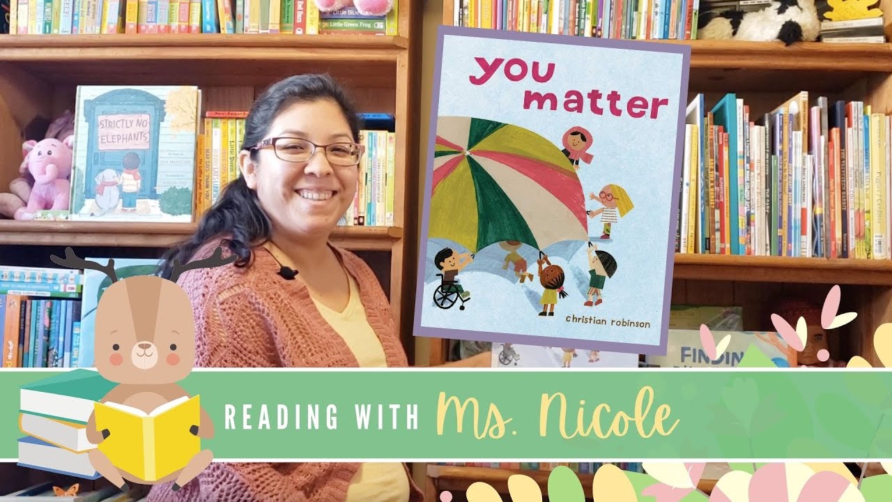Reading with Ms. Nicole - "You Matter" by Christian Robinson - YouTube