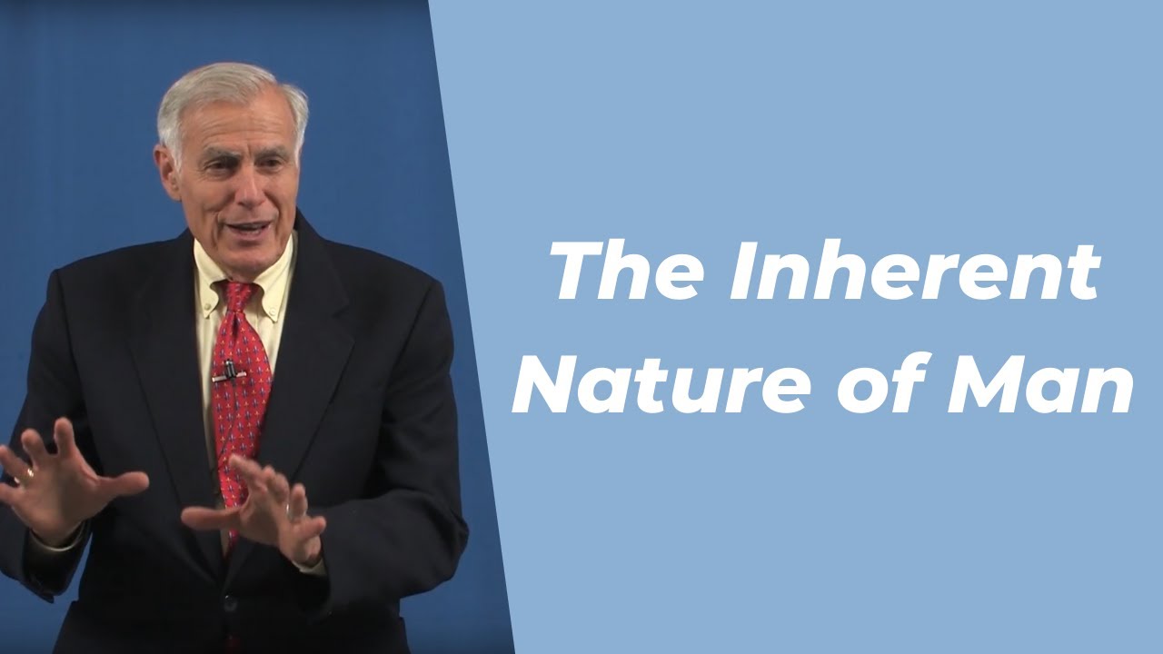The Inherent Nature of Man - YouTube