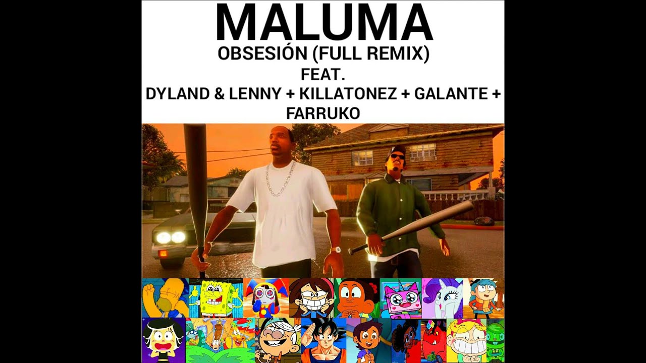 Maluma - Obsesión (Full Remix) Ft. Dyland & Lenny, Killatonez, Galante ...