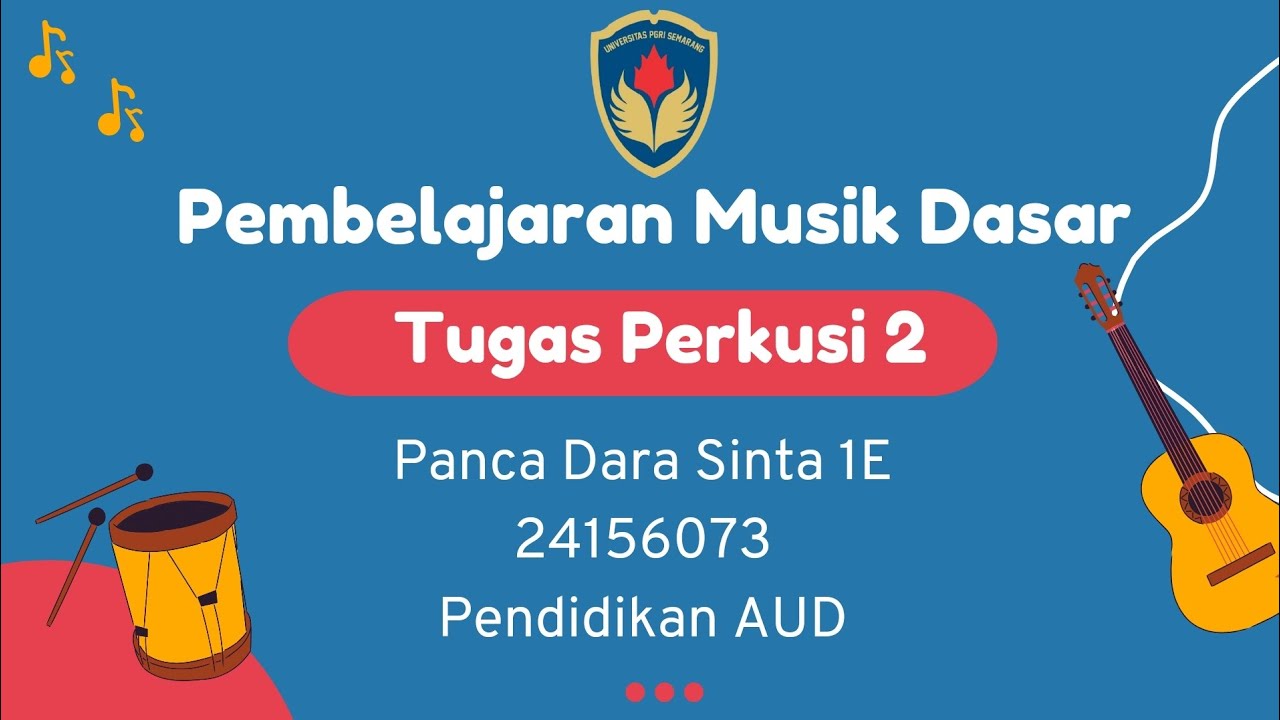 Tugas Perkusi 2 | Membuat Notasi Sendiri Sebanyak 16 Birama - YouTube