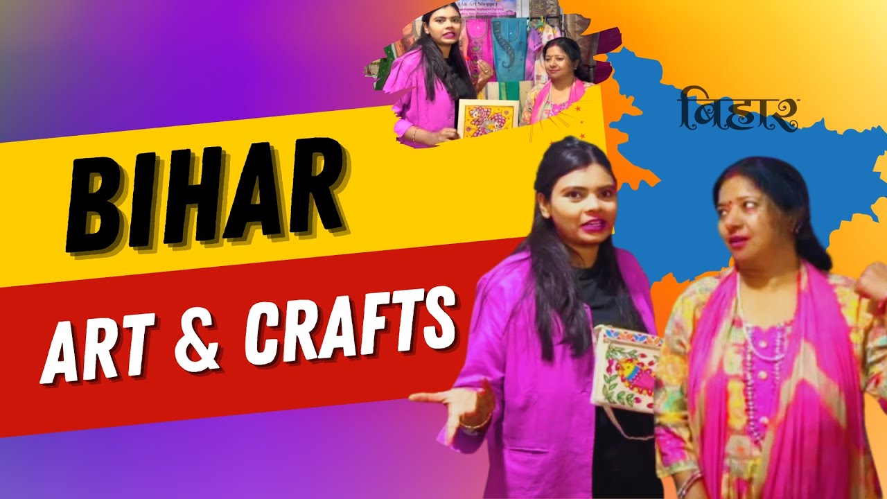 BIHAR ART & CRAFTS - YouTube