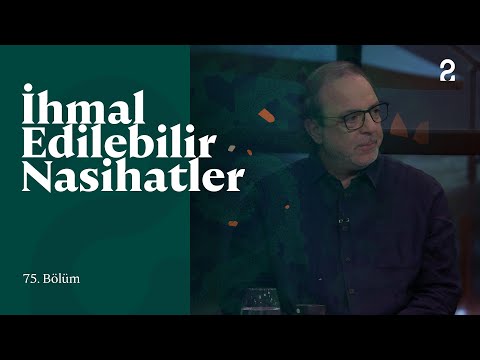 İhmal Edilebilir Nasihatler | 75. Bölüm  @trt2