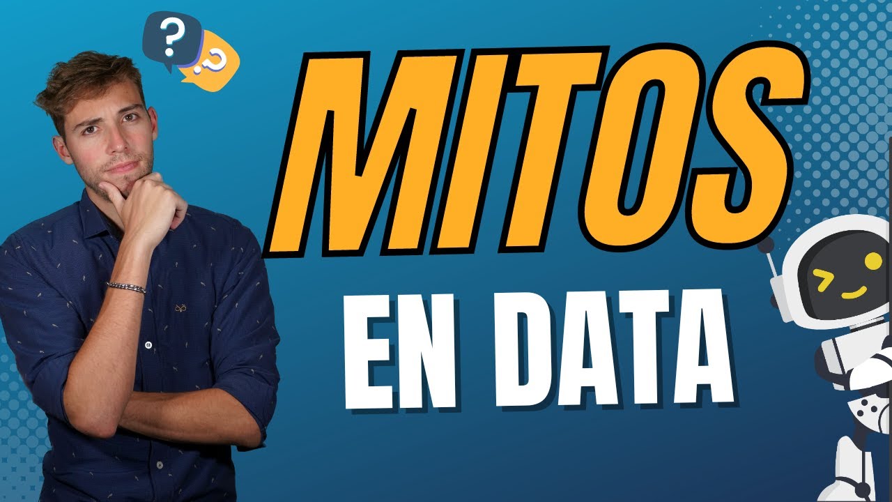 Derribando MITOS en DATA | CIENCIA DE DATOS - YouTube