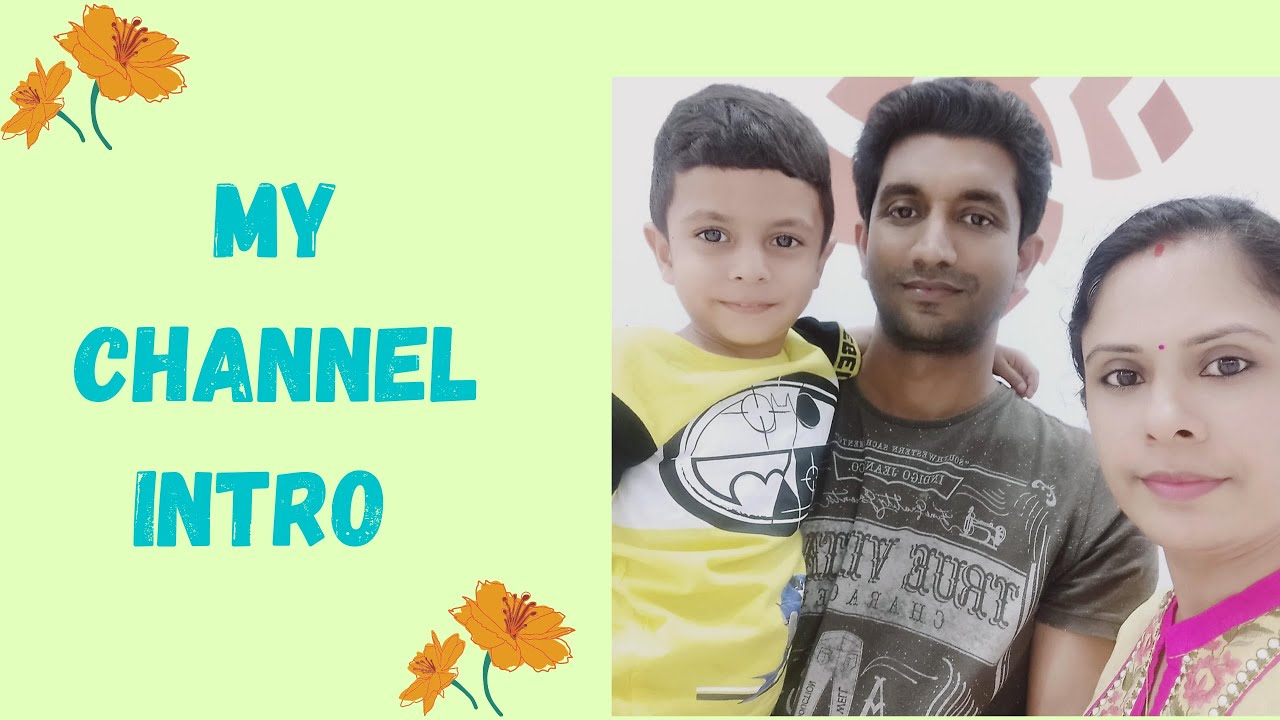 My Channel Intro | Introducing my Channel...... - YouTube