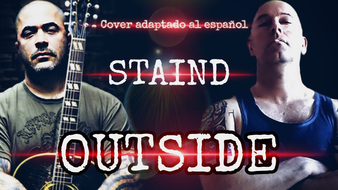 Outside- STAIND cover versionado al español. - YouTube