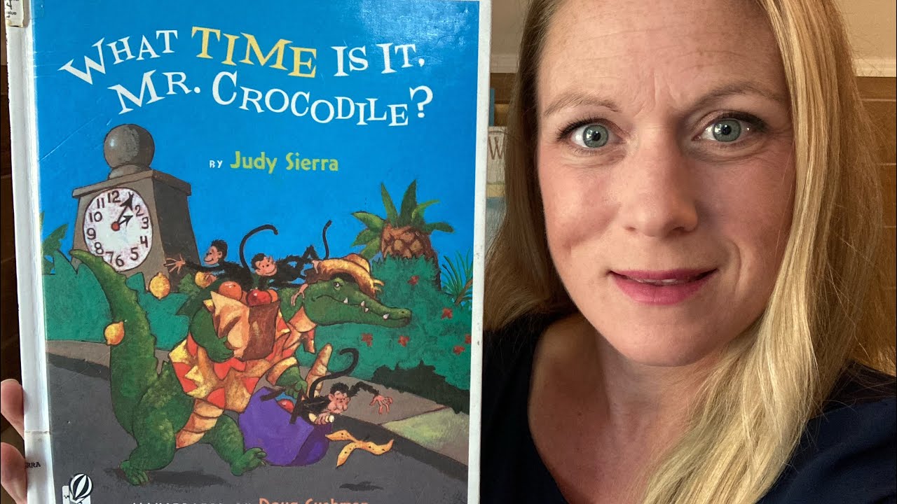 Ms Becca Reads: What Time Is It Mr Crocodile? By Judy Sierra - YouTube