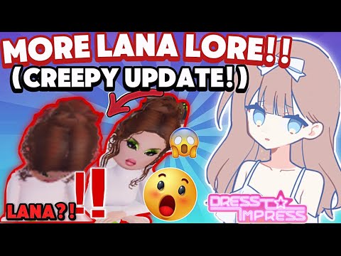 Another UPDATE JUST MADE LANA CREEPY!😦IS THERE GONNA BE MORE LANA LORE ...