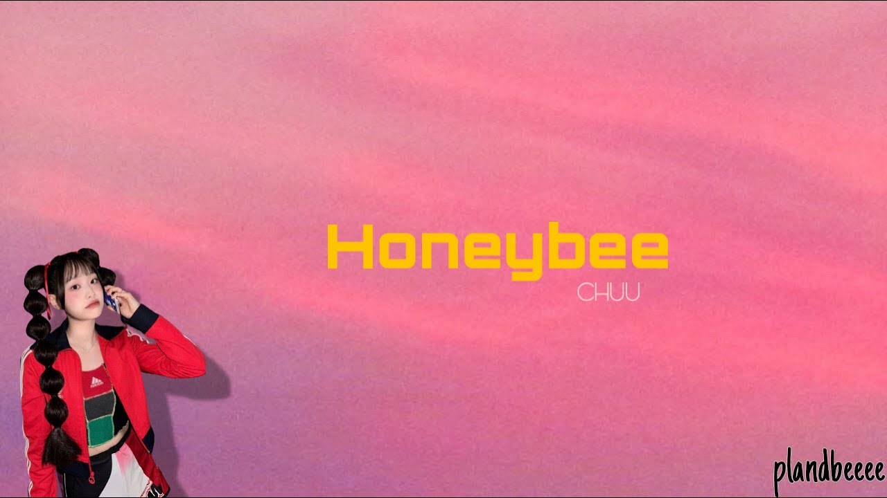 Honeybee - Chuu (Lyrics) - YouTube