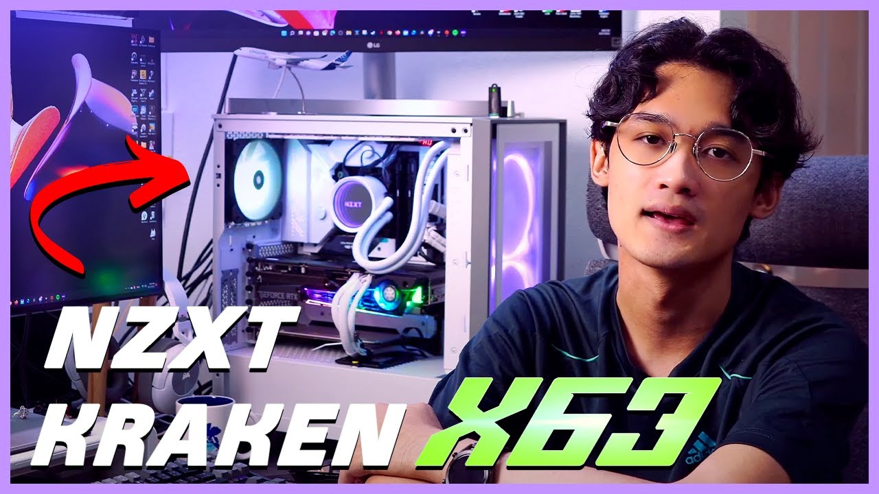 ครั้งแรกกับ NZXT KRAKEN X63 ชุดน้ำปิด สายขาว พัดลมคู่ สวยดี สมคำร่ำลือ ...