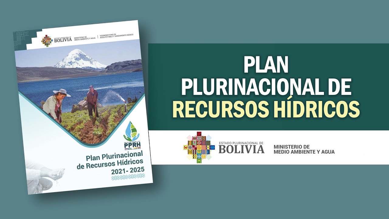 Plan Plurinacional de Recursos Hídricos (PPRH) 2021-2025 - YouTube