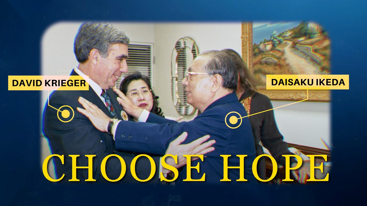 Choose Hope—David Krieger and Daisaku Ikeda - YouTube