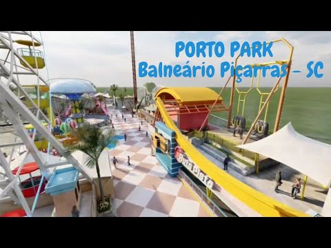 PORTO PARK - Balneário Piçarras - SC - YouTube