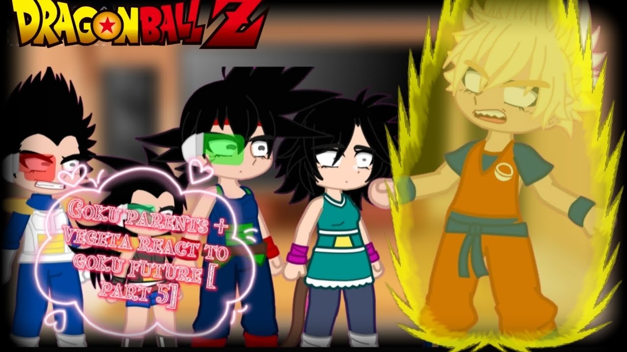 🇺🇸🇵🇹🇧🇷Goku family + vegeta react to goku future[namek saga all part 5 ...