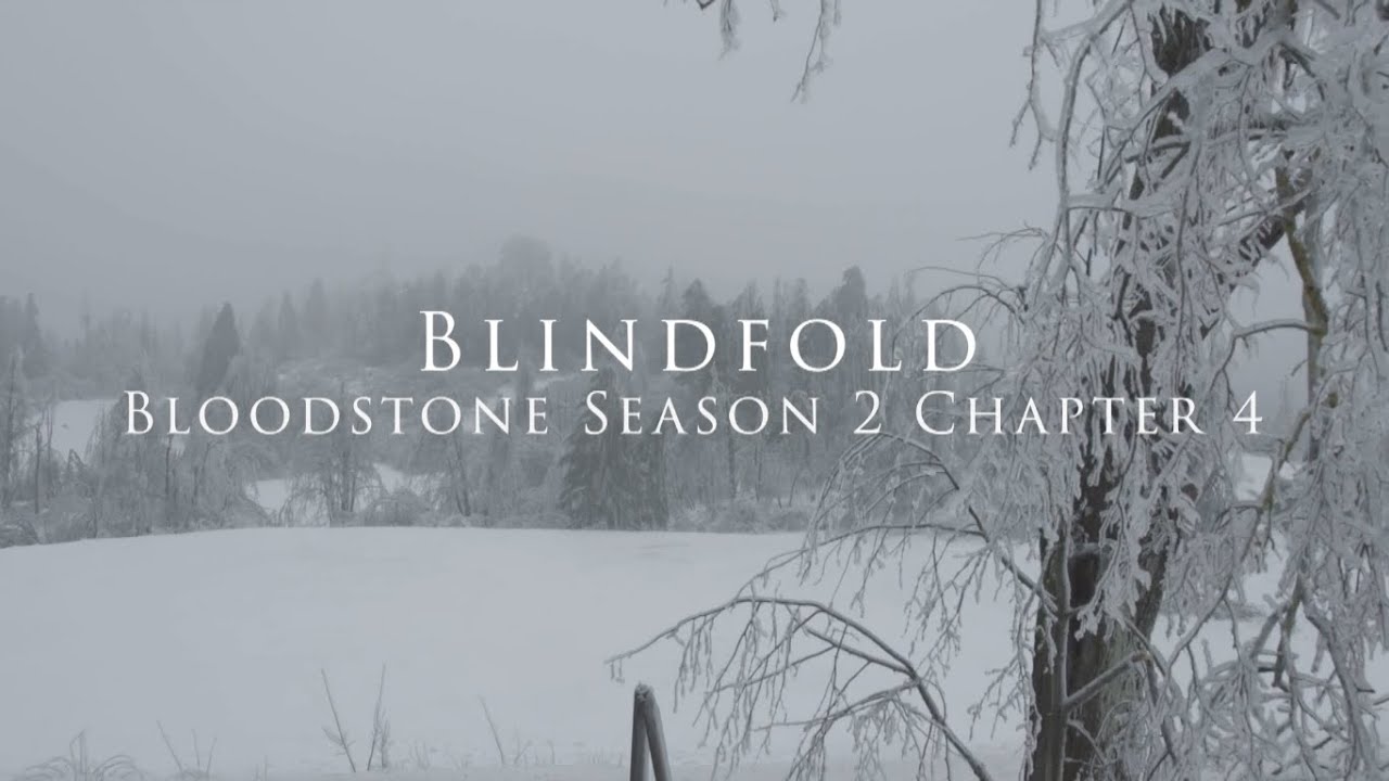 Bloodstone Season 2 Episode 4 Blindfold - YouTube