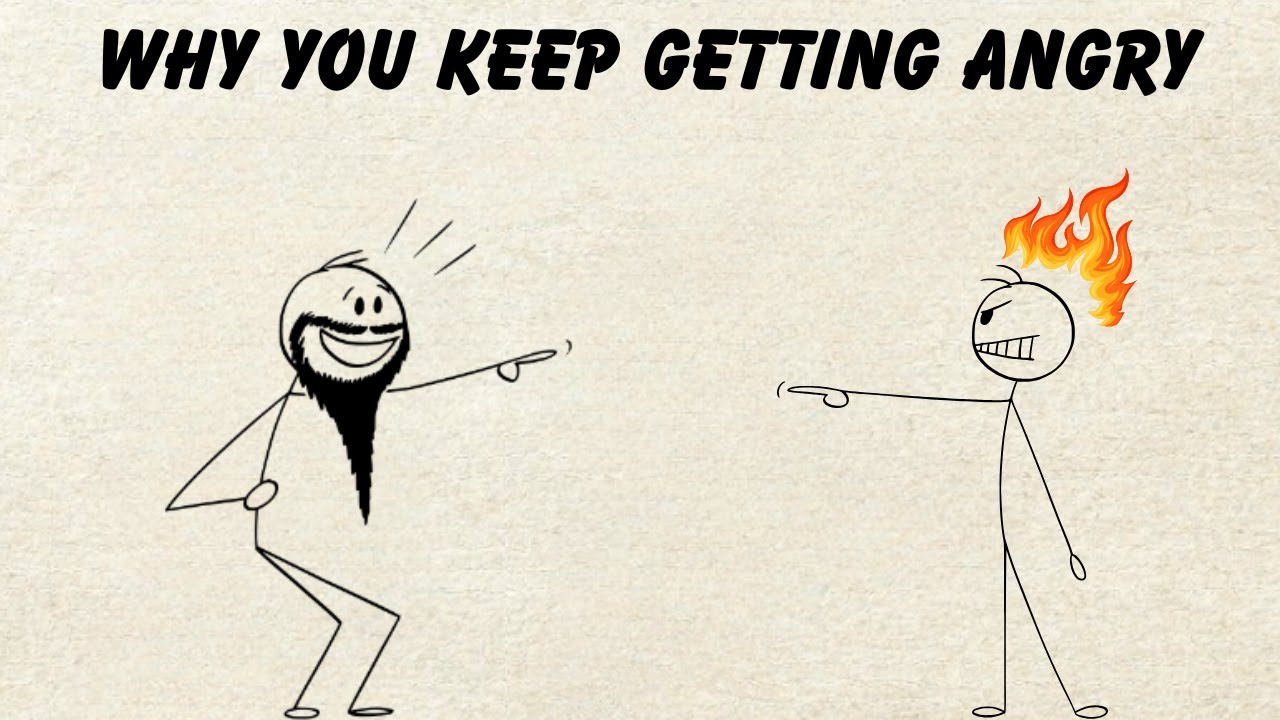 Why You Keep Getting Angry (And How to Finally Stop) - YouTube