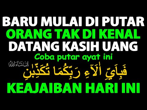 Ayat Keramat !!! Mendatangkan Banyak Uang Secara Langsung Tak Terduga – Doa Pengundang Banyak Uang