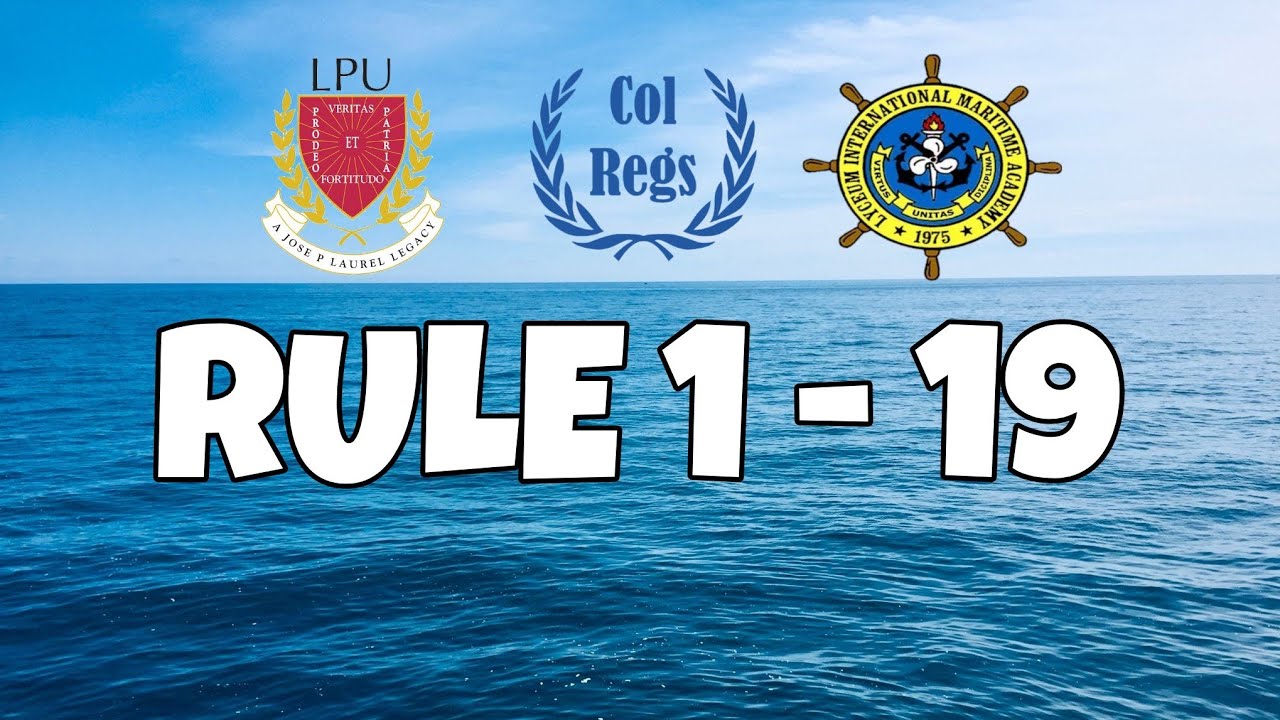 COLREG (RULE 1-19) - YouTube