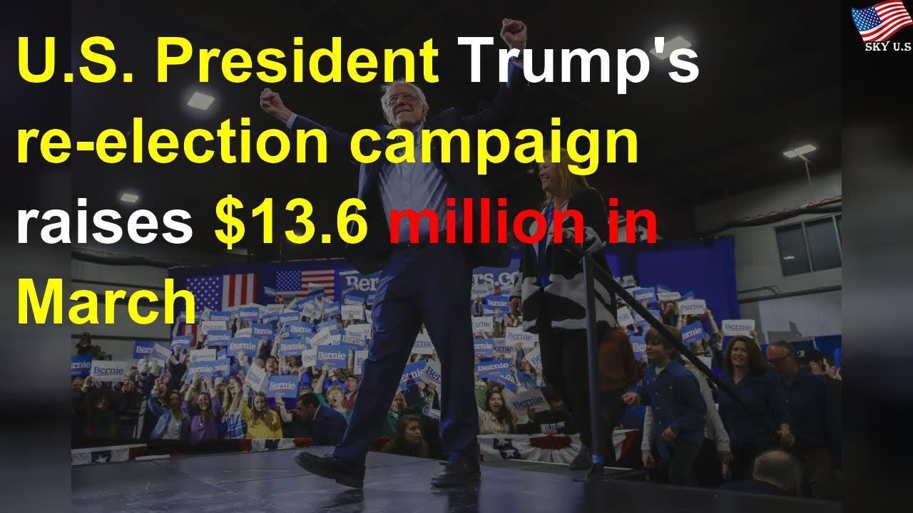 Trump’s re-election campaign raises $13.6M in March - YouTube
