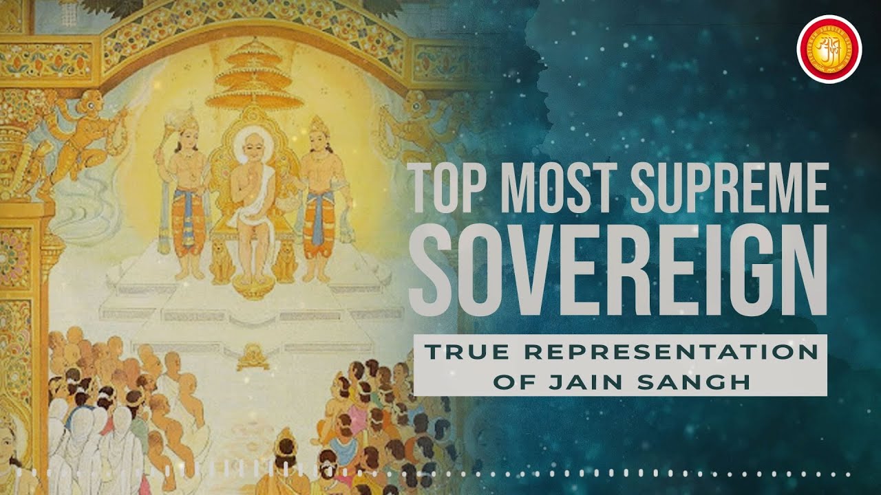 Ep1 Top Most Supreme Sovereign | True Representation Of Jain Sangh ...