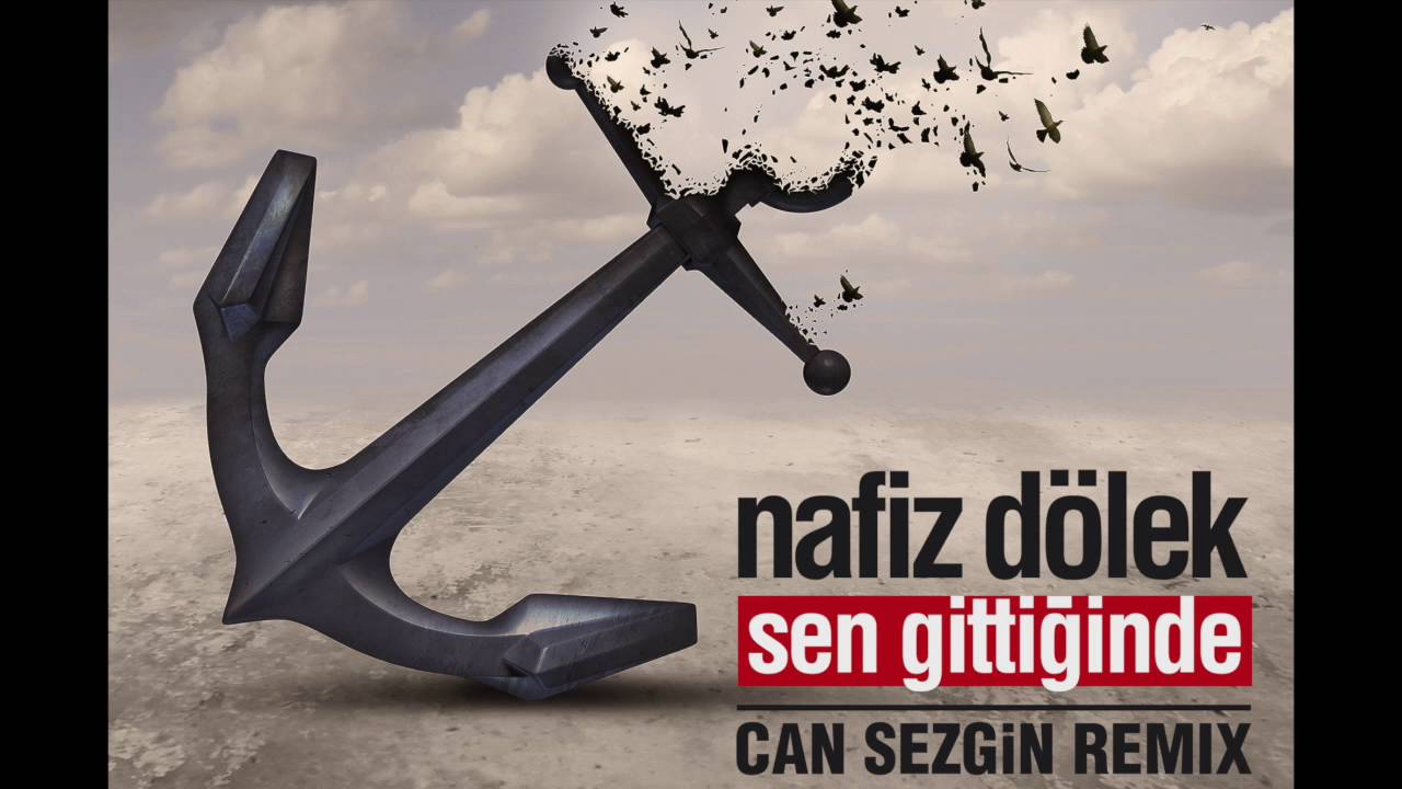 Nafiz Dölek - Sen Gittiğinde (Can Sezgin Remix) - YouTube