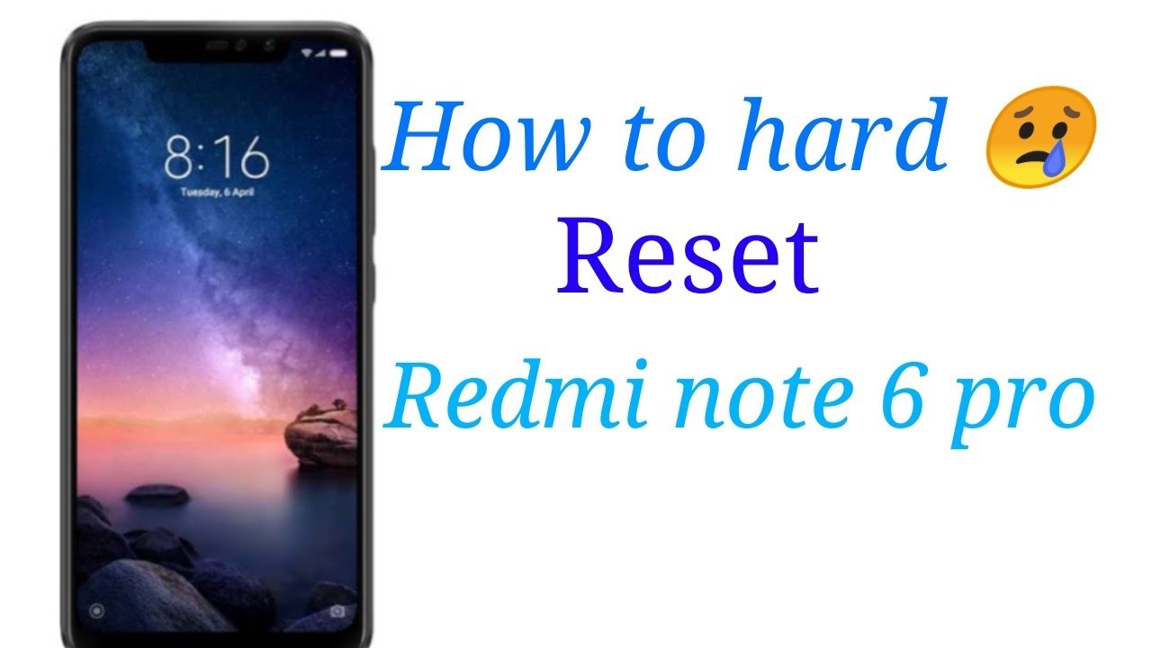 How to reset Redmi note 6 pro - YouTube
