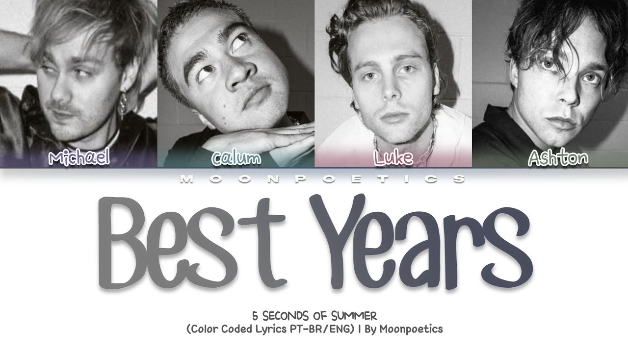 5SOS – Best Years (Tradução|Legendado Em PTBR/ENG) by moonpoetics @5SOS ...
