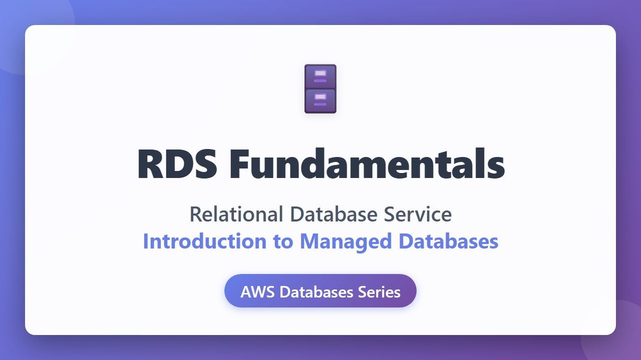 RDS Fundamentals: AWS Relational Database Service Explained for ...