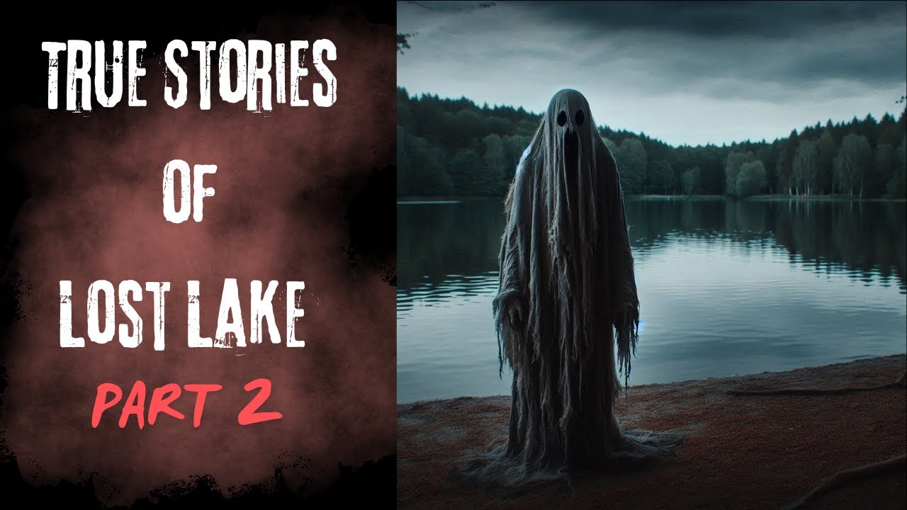 True Stories of Lost Lake Part 2 (SCARY HMONG STORIES) - YouTube