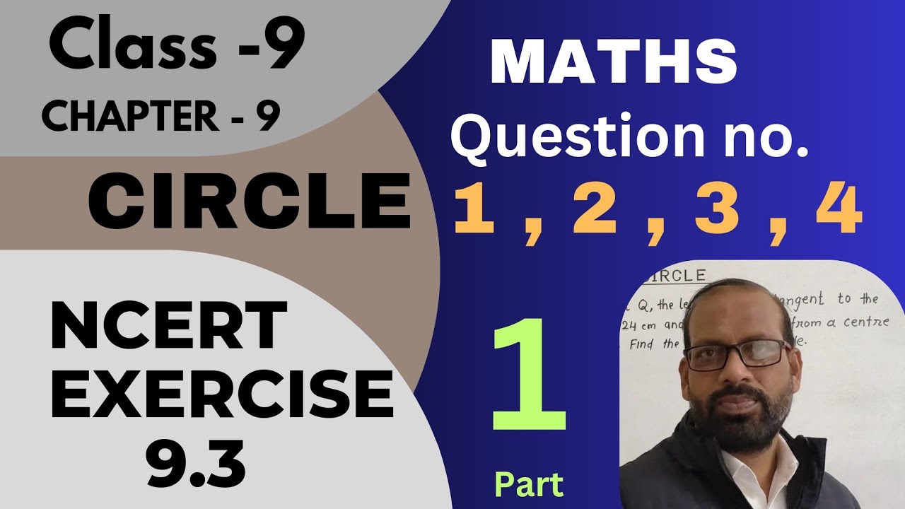 Class 9 Maths chapter 9 Circle | NCERT exercise 9.3 | CBSE Maths ...
