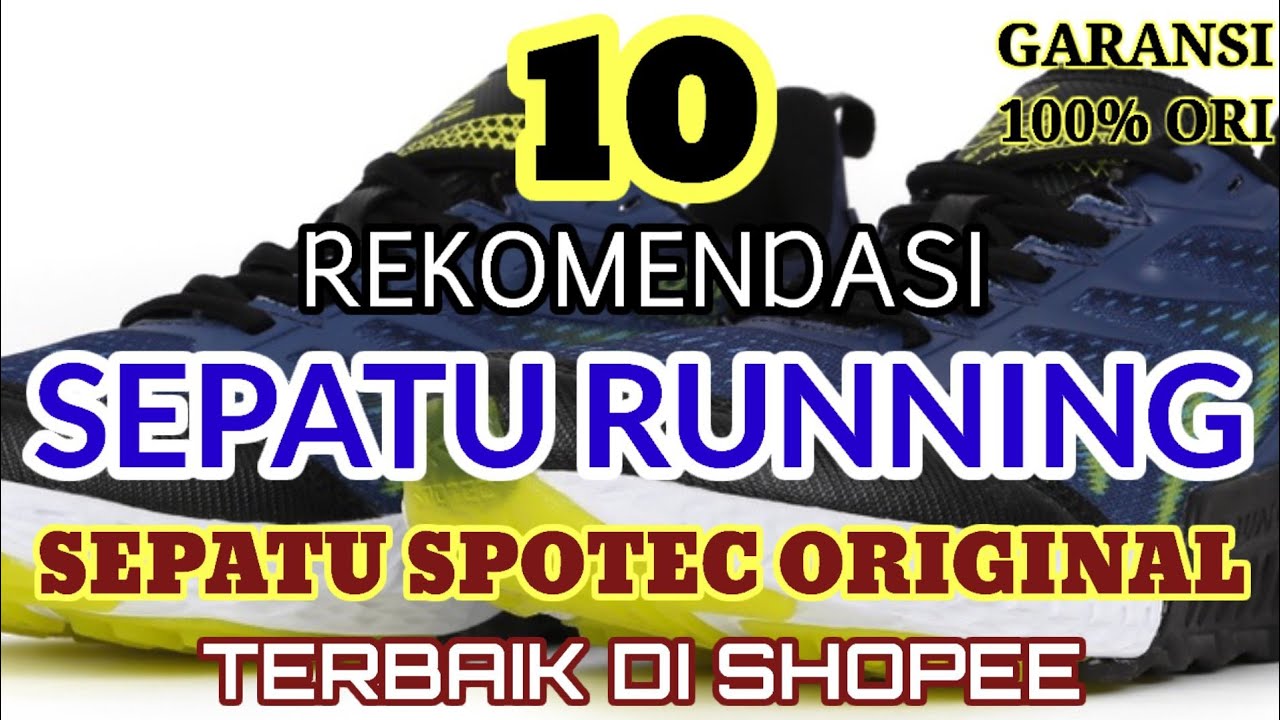 10 REKOMENDASI SEPATU RUNNING SEPATU SEPATU SPOTEC ORIGINAL TERBAIK DI ...