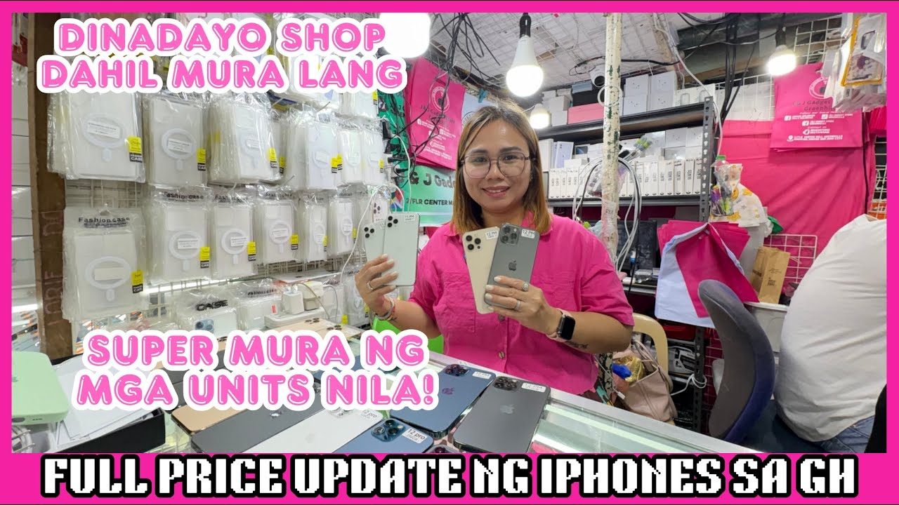 FULL PRICE LIST NG MGA IPHONES DITO SA GREENHILLS! SUPER BABA NG MGA ...