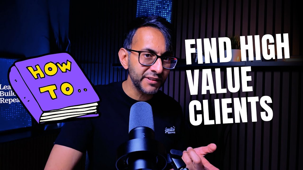 Find your High Value Clients - YouTube