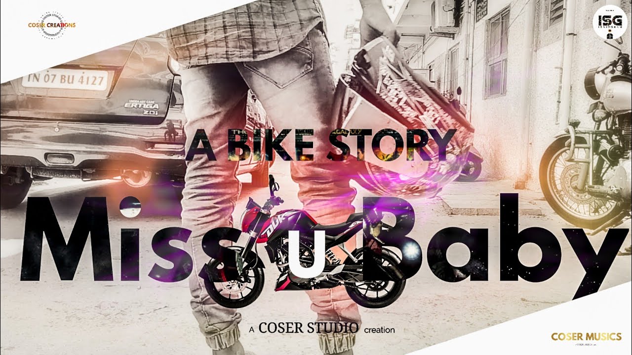 Miss u baby | A true Bike based story | shortfilm coser studio premiere - YouTube