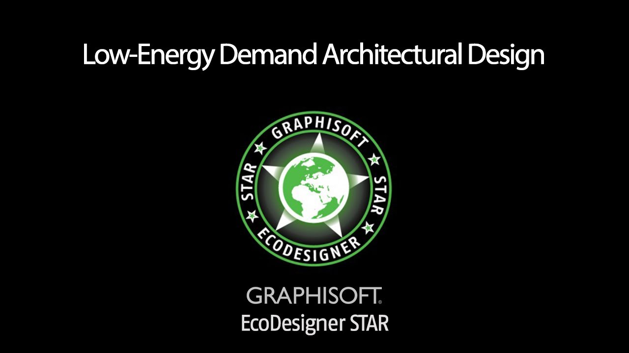 EcoDesigner STAR Workflow: Low Energy Demand Architectural Design 5 of ...