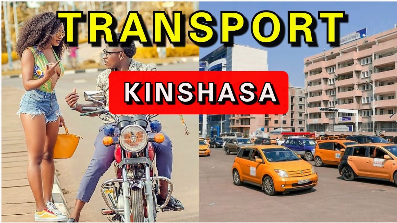 Se déplacer à Kinshasa: conseils et astuces (transport Kinshasa) - YouTube