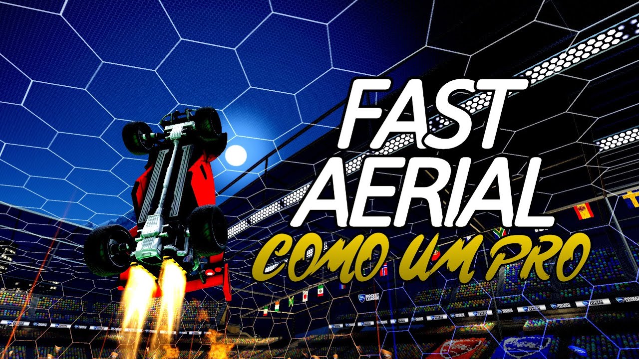 Como fazer FAST AERIAL no ROCKET LEAGUE - TUTORIAL 2022 - YouTube