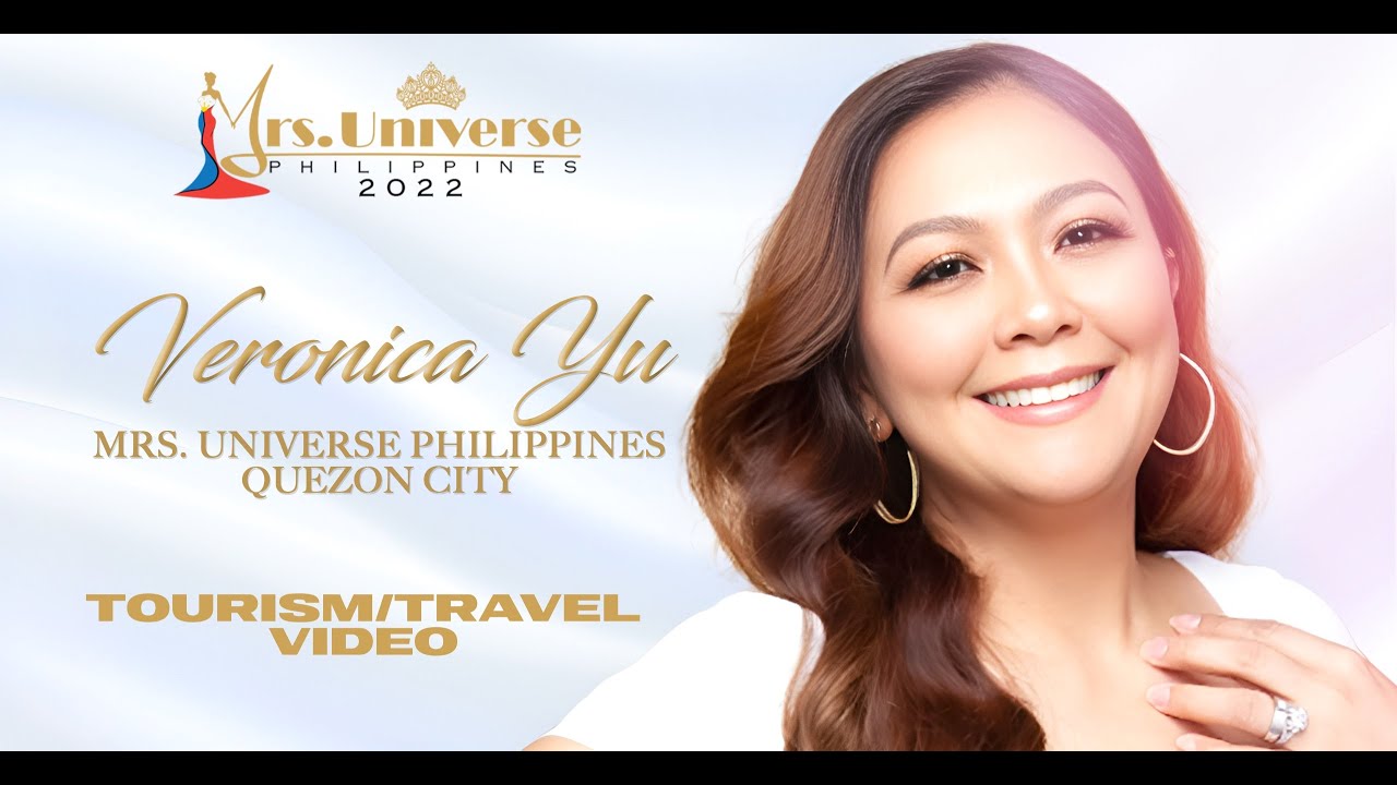 Mrs. Universe Philippines 2022 - Quezon City Tourism Video - Veronica ...