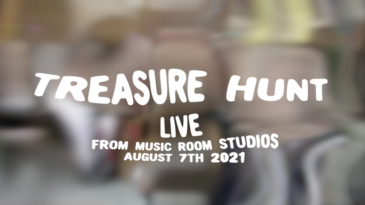 Treasure Hunt - Live From Music Room Studios (August 7th, 2021) - YouTube