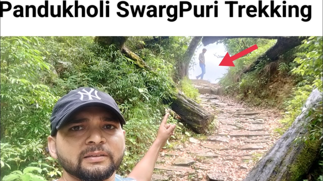 PandavKholi SwargPuri Trekking | Pandukholi Uttarakhand | Just Saying ...