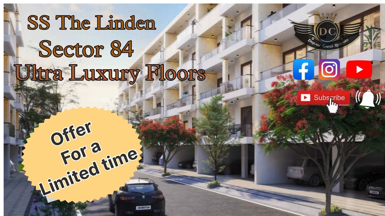 SS The Linden, Sector 84, Ultra luxury floors, new gurgaon, Gated ...