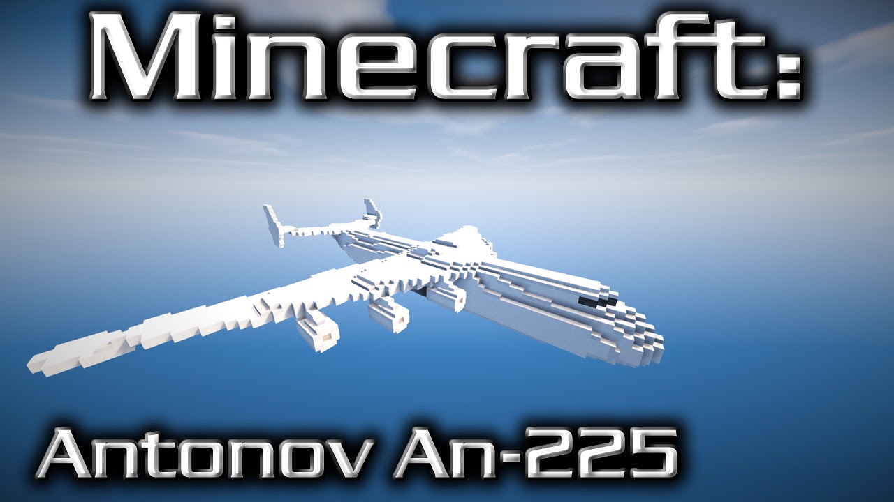 Minecraft: Antonov An-225 Tutorial - YouTube