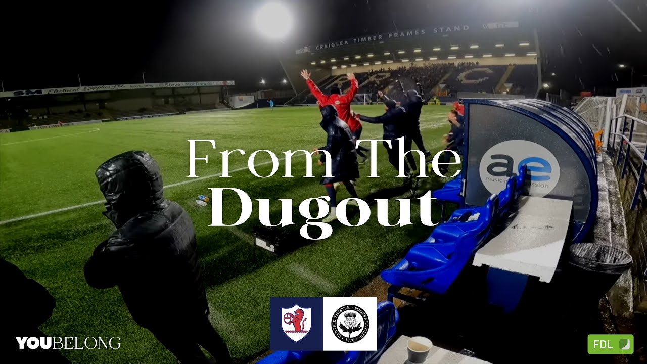 COMEBACK SCENES! | From the Dugout Vs Partick Thistle | 08/12/23 - YouTube