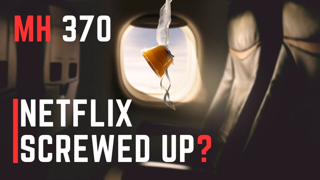 MH370: The Plane That Disappeared - Decoding Netflix's Controversial ...