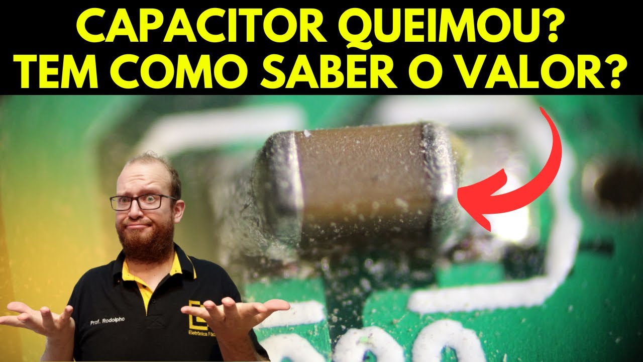 CAPACITOR Ceramico SMD QUEIMADO - Como Saber o Valor? Como achar Curto ...
