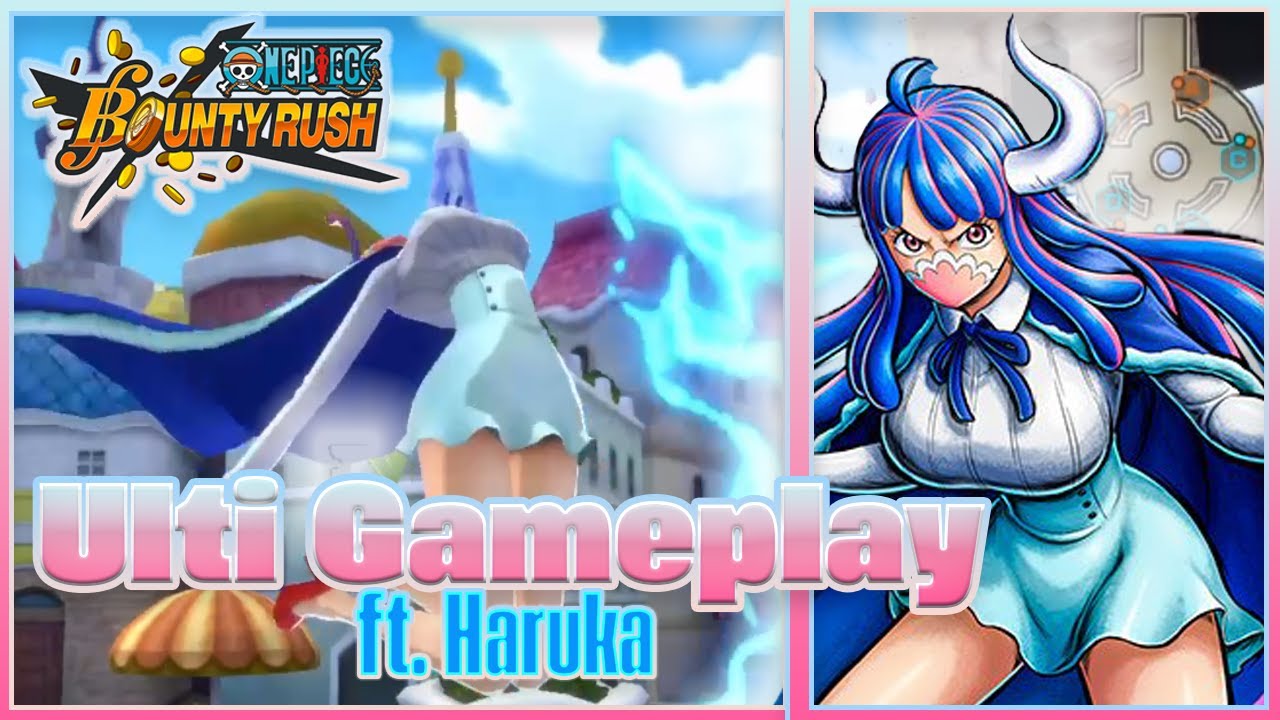 ULTI WAIFU GAMEPLAY ft. HARUKA | ONE PIECE BOUNTY RUSH - YouTube