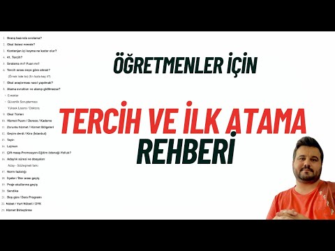 ÖĞRETMENLER İÇİN TERCİH VE İLK ATAMA REHBERİ / AÇIKLAMADAKİ LİNKLERİ KONTROL EDİNİZ